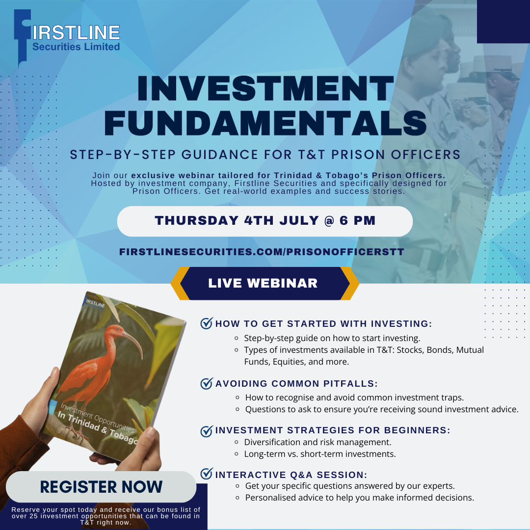 WEBINAR SIGN UP: Investment Fundamentals: Step-by-Step Guidance for T&T Prison Officers ...